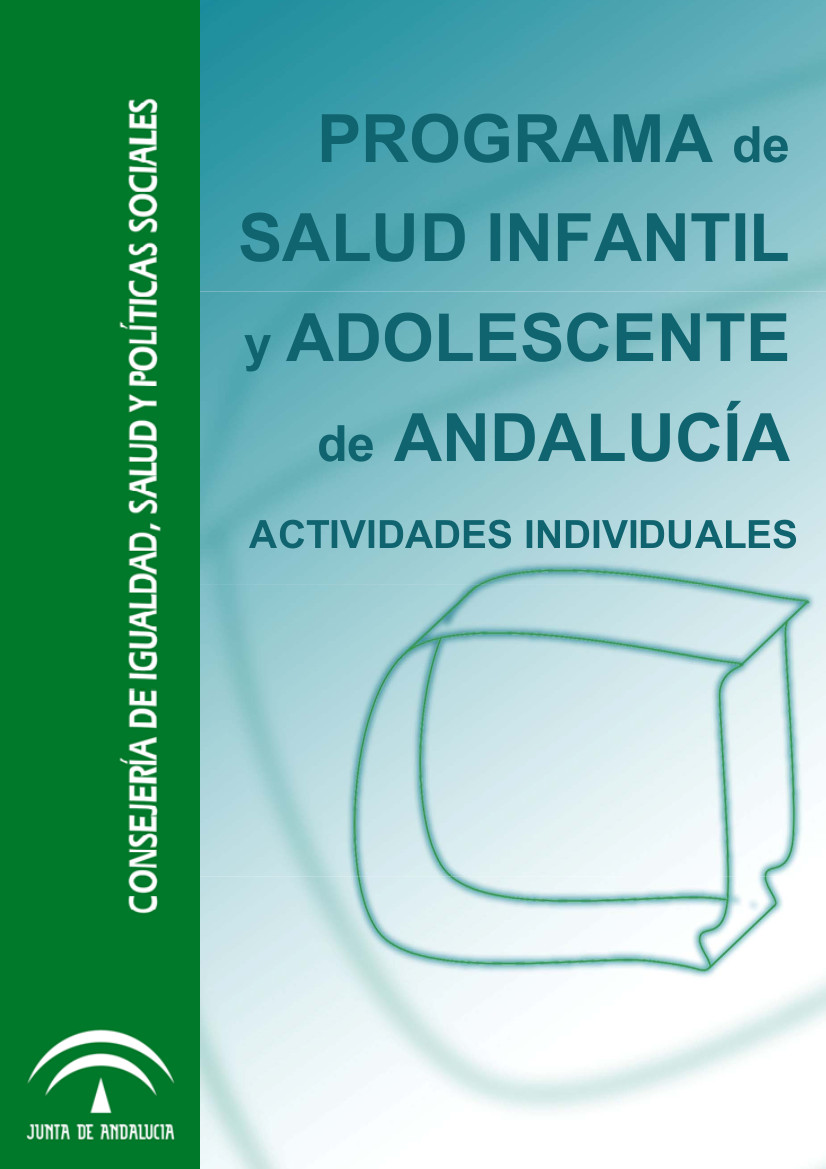 Programa de salud infantil y adolescente de Andalucía (PSIA-A). Actividades individuales ...